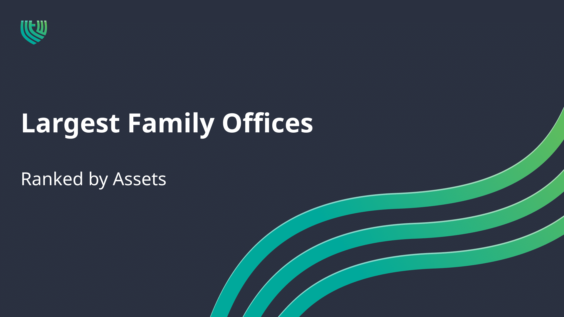 Largest Family Offices ranked by Assets (2024)